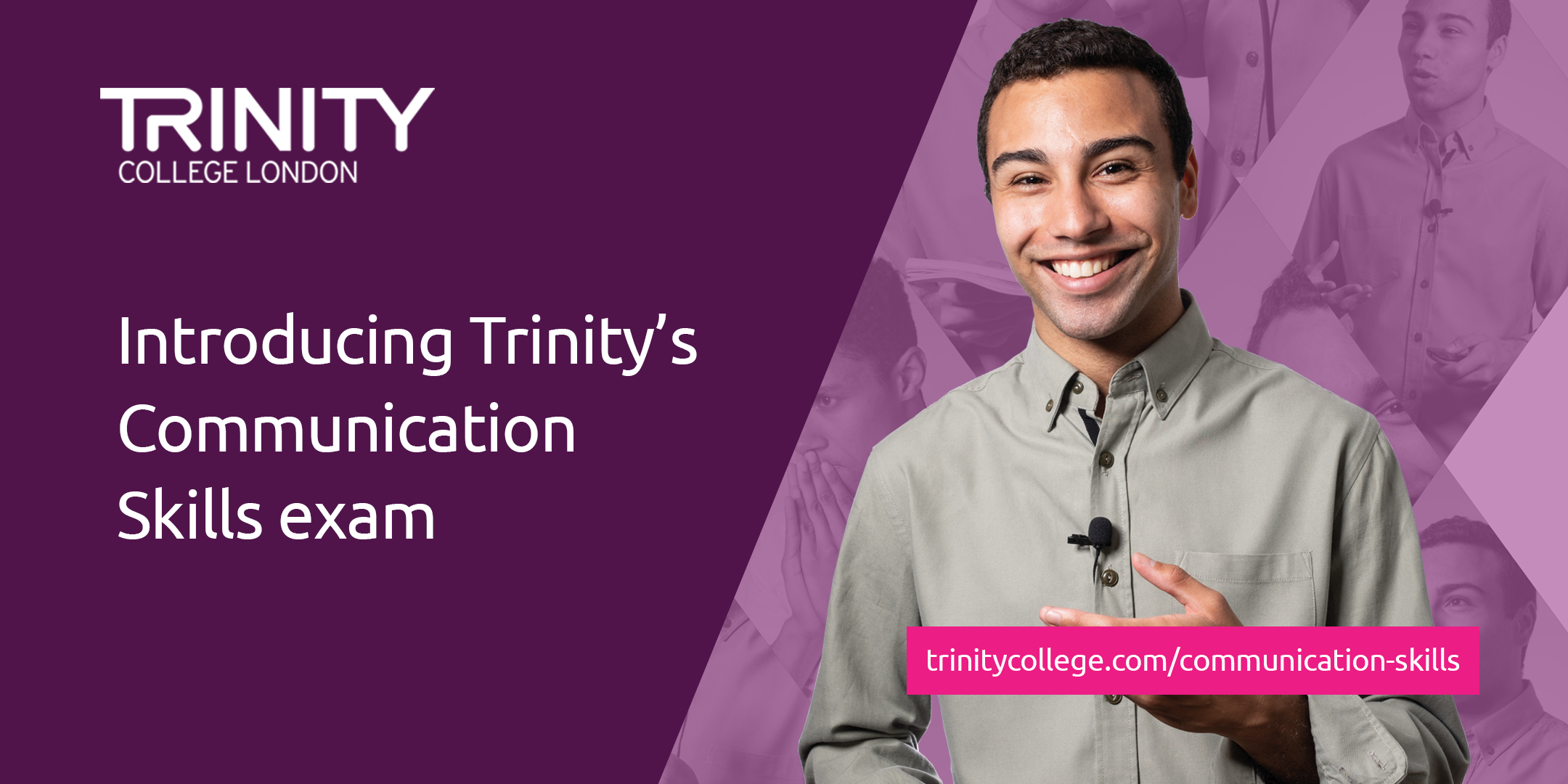 Introducing Trinity's Communication Skills Exams